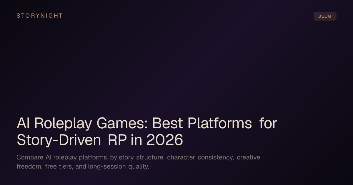 6 Best AI Roleplay Games for Story-Driven RP (2026) | StoryNight