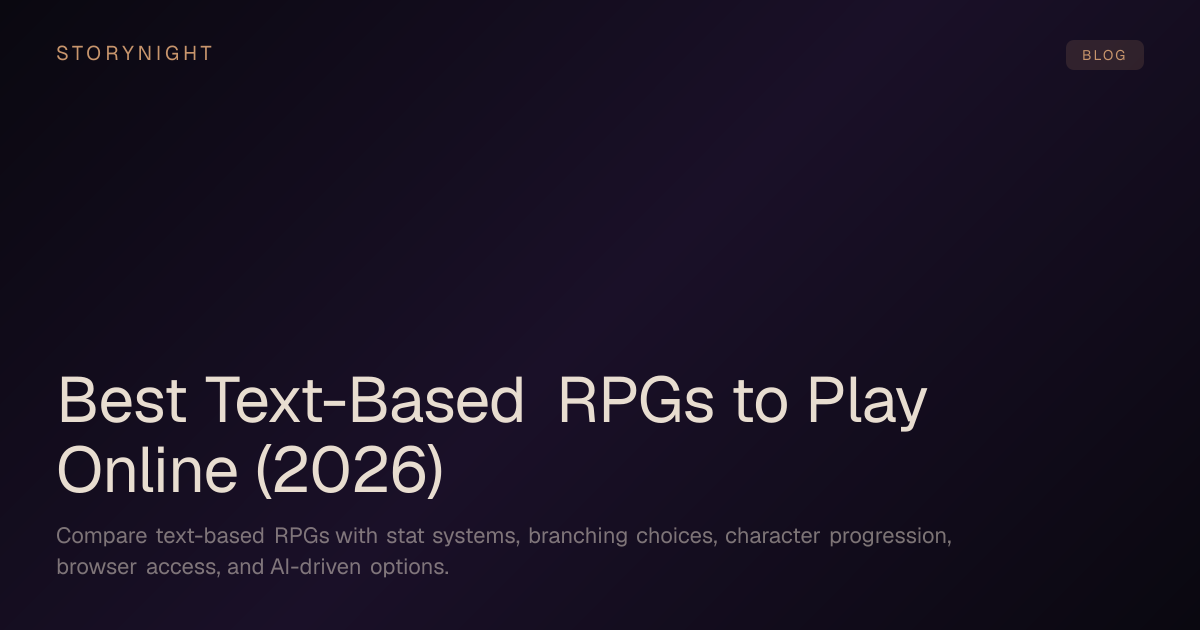 Best Text-Based RPGs Online (2026) | StoryNight